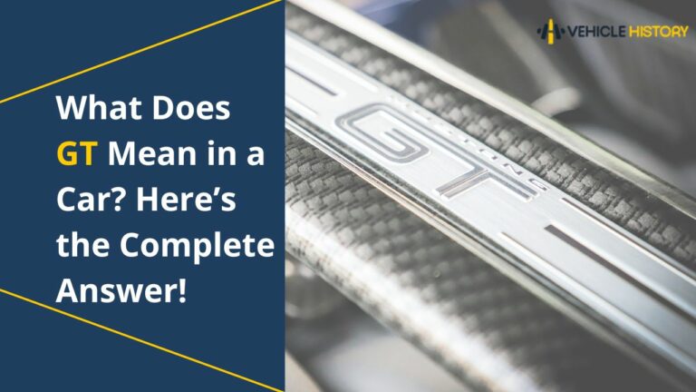 What Does GT Mean on Cars? | A Complete Guide to GT Cars